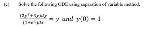 solved c solve the following ode using separation of