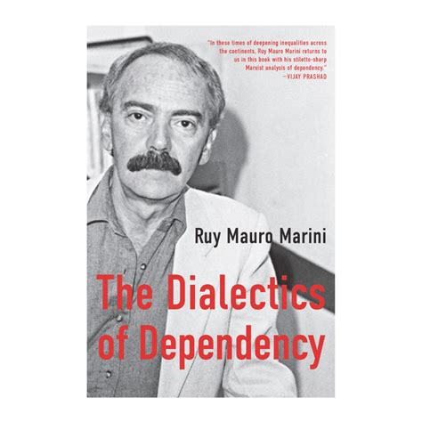 The Dialectics Of Dependency Ruy Mauro Marini 1804 Books