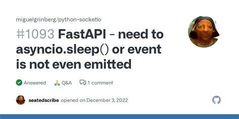 Fastapi Need To Asynciosleep Or Event Is Not Even Emitted · Miguelgrinberg Python Socketio