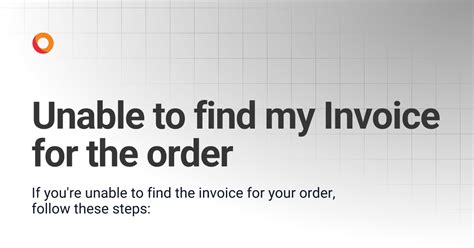 Unable To Find My Invoice For The Order Kore