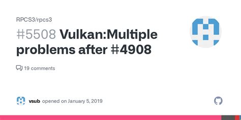 Vulkanmultiple Problems After 4908 · Issue 5508 · Rpcs3rpcs3 · Github