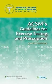 Acsm S Guidelines For Exercise Testing And Prescription Plus Resource Manual For Exercise