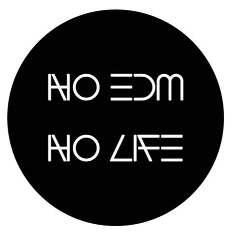 No Edm No Life 電音人生