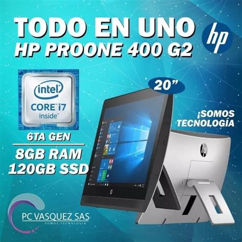 Computadora All In One Hp I7 6ta Generacion Pro One 400 G2 MercadoLibre