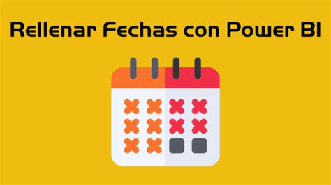 Rellenar Fechas Entre Fechas Con Power BI Power Query Powered Solutions