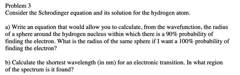 Solved Problem 3 Consider The Schrodinger Equation And Its