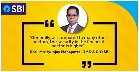 State Bank Of India On Linkedin Shri Mrutyunjay Mahapatra Dmd And Cio Sbi Shares His Insights