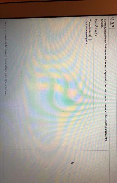 solved 3 3 7 for the function below find the vertex the