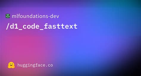 mlfoundations dev d1 code fasttext at main