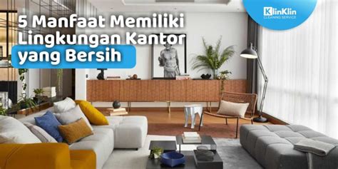Menjaga Kebersihan Kantor Archives KlinKlin