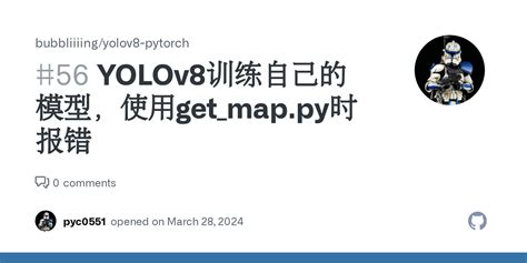 Yolov8训练自己的模型，使用get Map Py时报错 · Issue 56 · Bubbliiiing Yolov8 Pytorch · Github