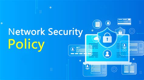 Network Security Policy Example And 11 Essentials