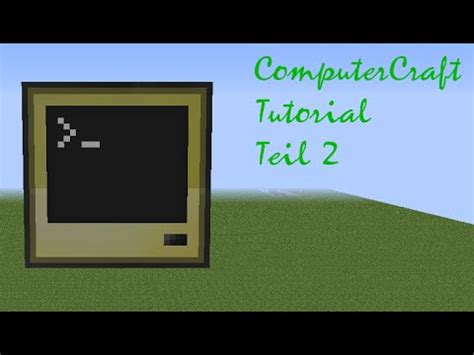 ComputerCraft Tutorial Teil 2 Programmierung Basics Deutsch YouTube