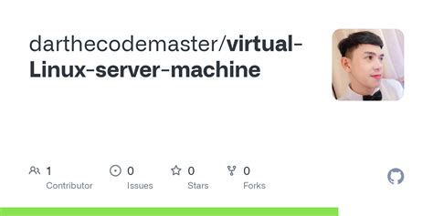 github darthecodemaster virtual linux server machine