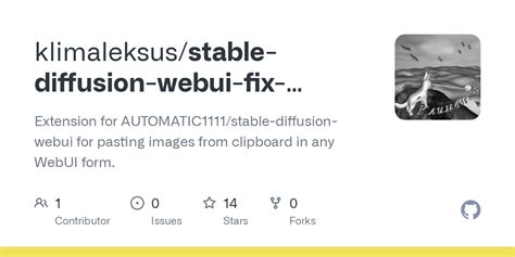 Github Klimaleksus Stable Diffusion Webui Fix Image Paste Extension For Automatic Stable