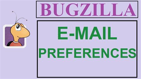 Bugzilla Tutorial 17 Preferences Email Preferences Youtube