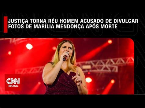 Justiça torna réu homem acusado de divulgar fotos de Marília Mendonça