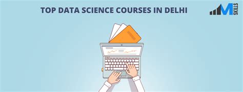 Top 7 Data Science Courses In Delhi In 2024 With Placements