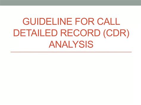 Guideline For Call Data Record Analysis By Raghu Khimani Pptx