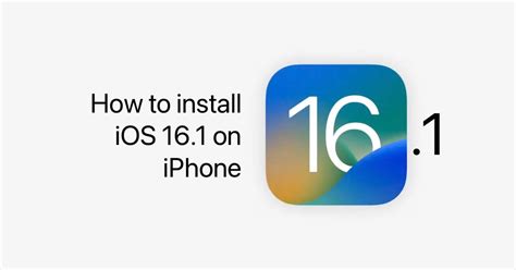 How To Install Ios 161 On Iphone