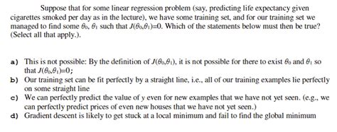 Solved Suppose That For Some Linear Regression Problem Say