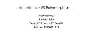 Inheritance VS Polymorphism Pptx