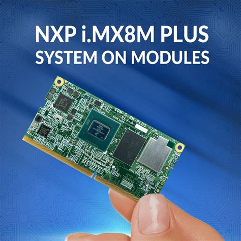 Nxp I Mx M Plus System On Module Available Now Technexion