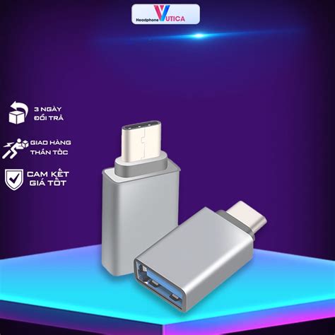 Mua Đầu Chuyển Đổi Từ Type C Mini Sang Usb 3 0 Otg Usb C đa Năng Tiện Dụng Tương Thích Hầu Hết