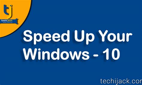 How To Make Windows 10 Faster Just Few Simple Steps