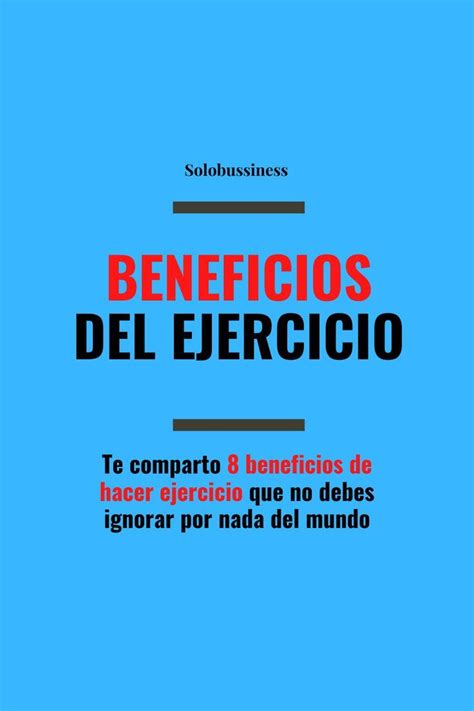 Beneficios De Hacer Ejercicio Artofit