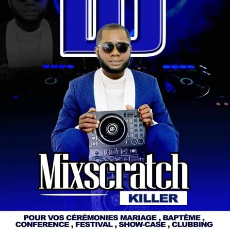 Dj Mixscratch Killer Mix Zouglou Part 2mp3 Télécharger Audio