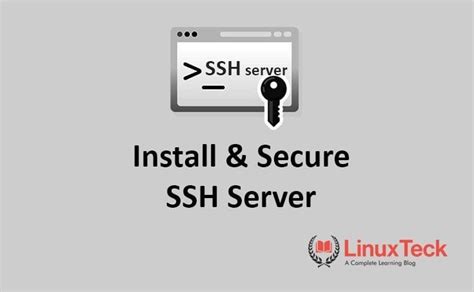 10 useful steps to install and secure ssh server in linux r sysadminblogs