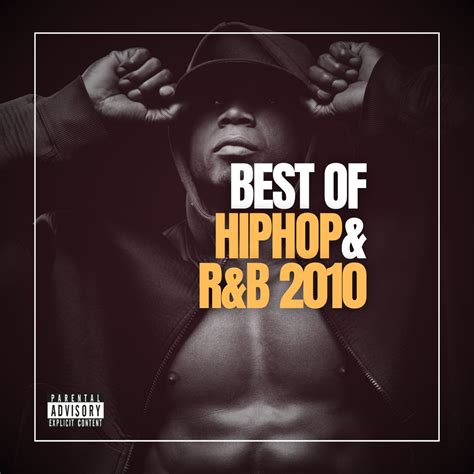 70 Best Hip Hop And Randb Songs 2010 Yourmusiccharts