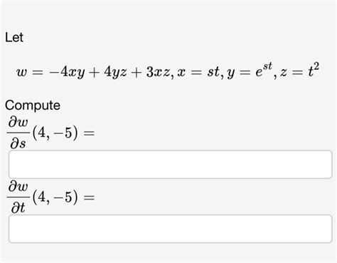 Solved Let W−4xy4yz3xzxstyestzt2 Compute