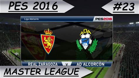 Pes 2016 Master League 23 Real Zaragoza Real Zaragoza Zaragoza League