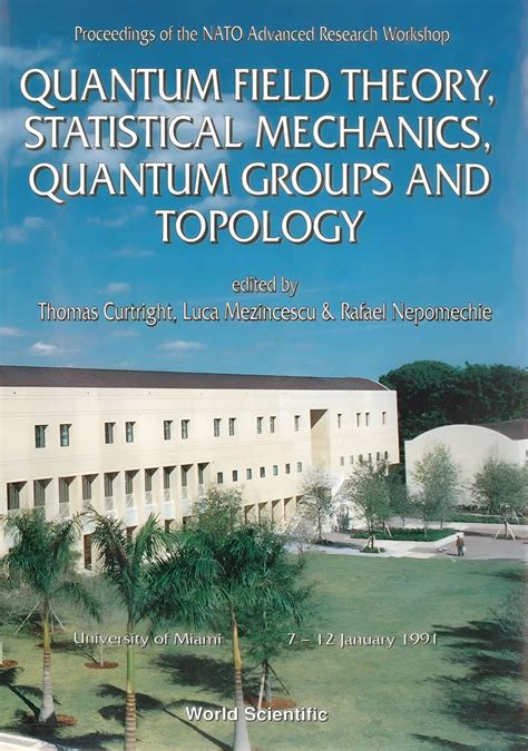 Quantum Field Theory Statistical Mechanics Quantum Groups And
