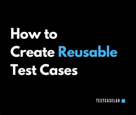 How To Create Reusable Test Cases Dariusz Czajkiewicz