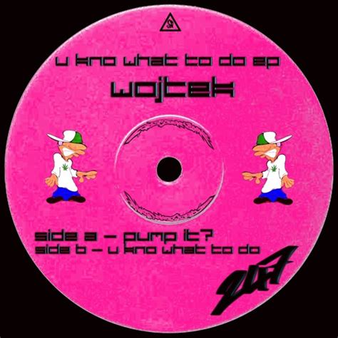 Stream WOJTEK U KNO WHAT 2 DO By 247 Listen Online For Free On