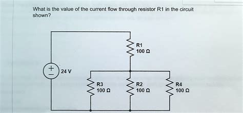 What Is The Value Of The Current Flow Through Resistor R1 In The