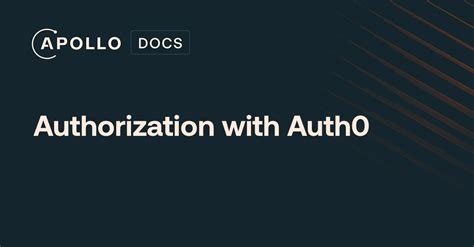 Authorization With Auth0 Apollo Graphql Docs