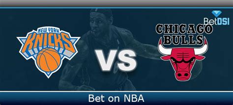 New York Knicks Vs Chicago Bulls Free Prediction BetDSI