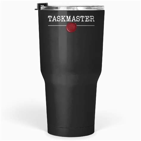Taskmaster Typewriter Font With Wax Seal Tumblers 30 Oz Sold By Emersondalvarado Sku 59919668