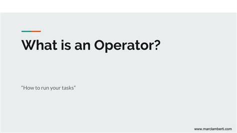 Apache Airflow What Is An Operator Ppt