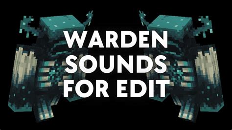 Minecraft All Warden Sound Effects For Editing 🔊 Youtube