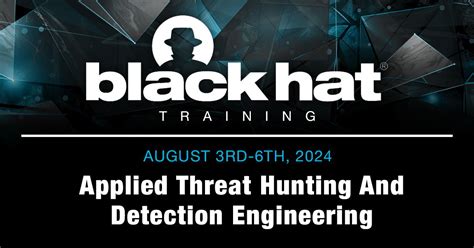 Trustedsec On Linkedin Blackhatusa Threathunting Detectionengineering Training