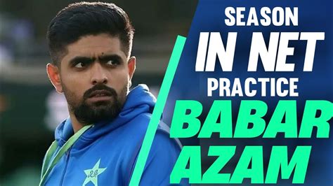Babar Azam Batting In Net Practice Youtube