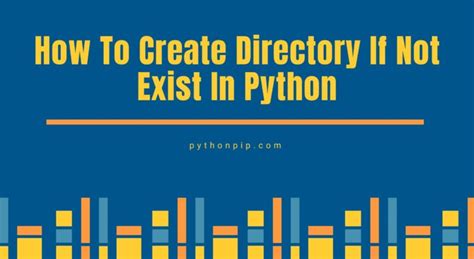 How To Create A Directory If Not Exist In Python