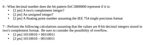 Solved 6 What Decimal Number Does The Bit Pattern Chegg Com