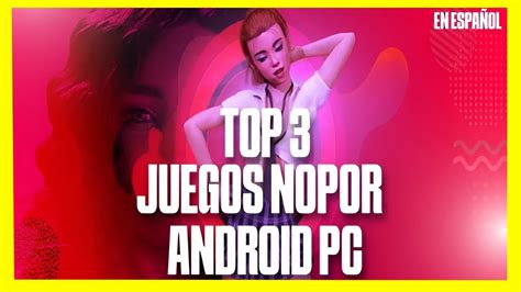 Top Juegos Nopor Para Android Y Pc Espa Ol Youtube