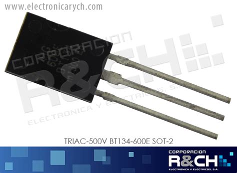 Nte56039 Triac 500v Bt134 600e Sot 2 Electronica Randch